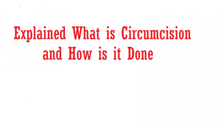Explained: What Is Circumcision and How Is It Done?